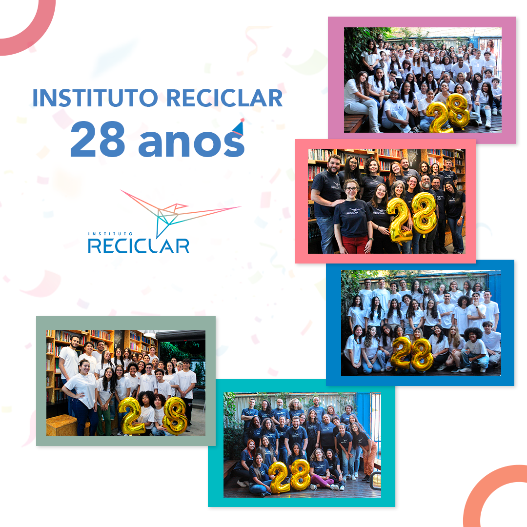 instituto reciclar comemora 28 anos – Instituto Reciclar